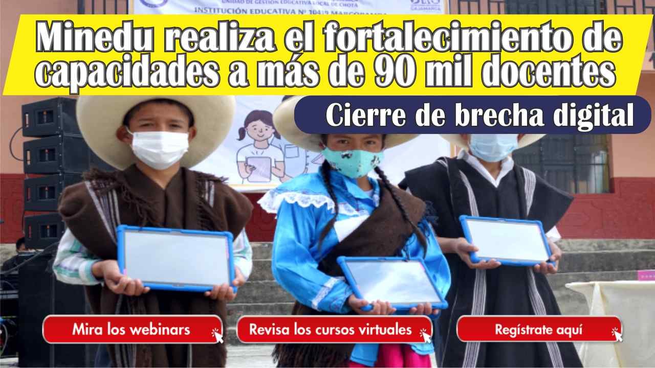 Minedu fortalece capacidades a más de 90 mil docentes en el marco de ...