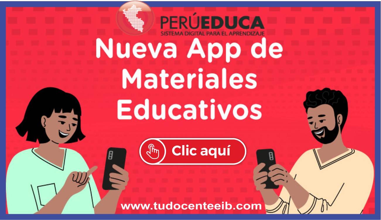 Descarga recursos en tus dispositivos móviles con la App Materiales Educativos de PerúEduca (Mas ...